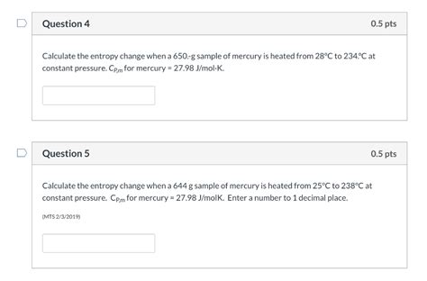 Solved Question Pts Calculate The Entropy Change When Chegg