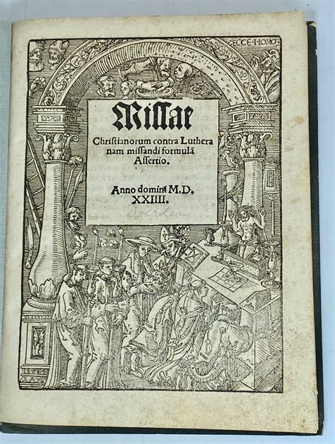 Missae Christianorum Contra Luterana M Missandi Formula M Assertio