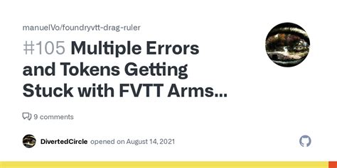 Multiple Errors And Tokens Getting Stuck With Fvtt Arms Reach Enabled