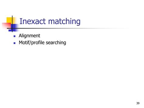 Ppt Inexact Matching Powerpoint Presentation Free Download Id5179025