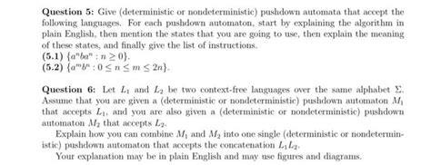 Solved Question Give Deterministic Or Nondeterministic Chegg