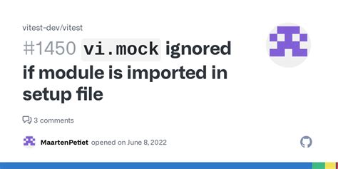 `vimock` Ignored If Module Is Imported In Setup File · Issue 1450 · Vitest Devvitest · Github