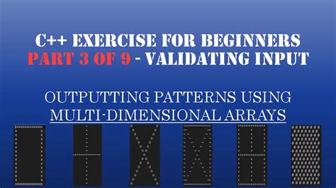 C Learn To Program Multidimensional Arrays And Loops To Create Patterns Pt3 Validating