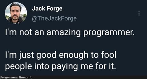 Jokes on you – ProgrammerHumor.io