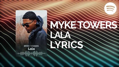 Myke Towers Lala Lyrics Letra Youtube