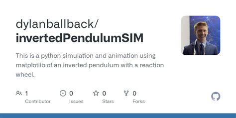 Github Dylanballbackinvertedpendulumsim This Is A Python Simulation And Animation Using