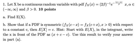 Solved 2 Al В α αε 1 Let X Be A Continuous Random Variable