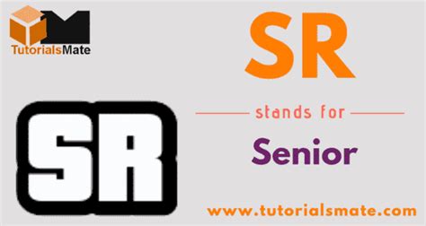 Sr Full Form What Is The Full Form Of Sr Tutorialsmate