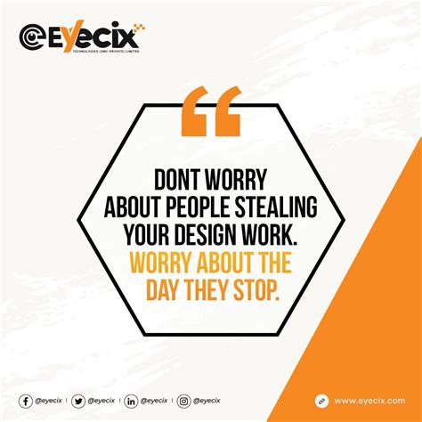 don t worry about people stealing your design work eyecix posted on the topic linkedin