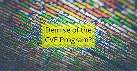 Demise Of The Cve Program Undercode Testing