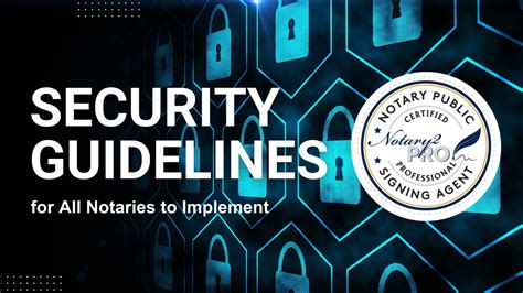 Security Guidelines For All Notaries To Implement Notary2pro Security Guidelines For All Notaries To Implement Notary2pro