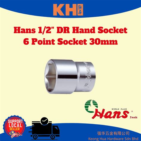 Hans 30mm 4400m A 1 2″ Dr Hand Socket 6 Point Socket Shopee Malaysia