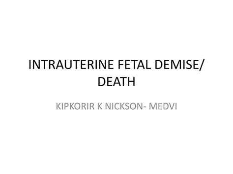 Intrauterine Fetal Demise Pptx