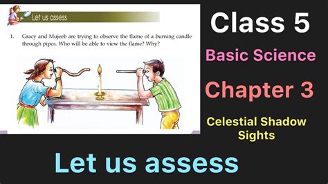 Class 5 Basic Science Chapter 3 Celestial Shadow Sights Let Us Assess Youtube