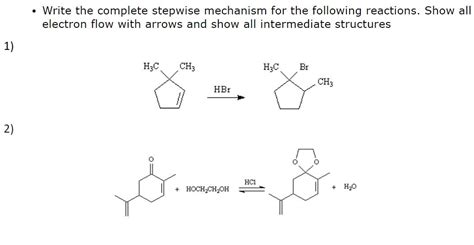 Solved Write The Complete Stepwise Mechanism For The Chegg