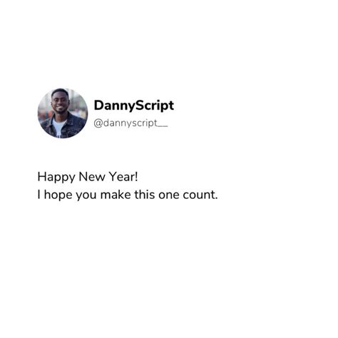 Daniel Nti Boakye On Linkedin Newyear Makeitcount Dhannyel Dannyscript
