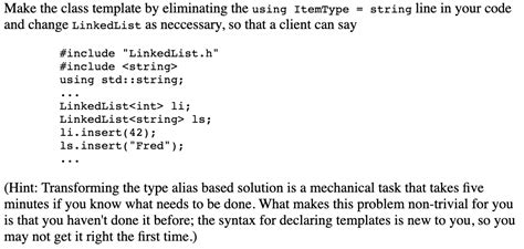 Solved Make The Class Template By Eliminating The Using Chegg