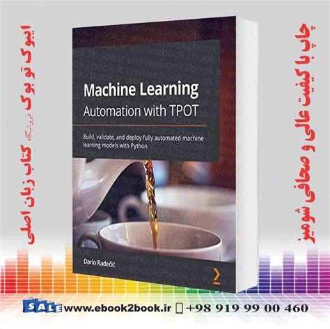 Machine Learning Automation With Tpot فروشگاه کتاب ایبوک تو بوک
