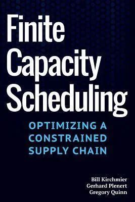 Libro Finite Capacity Scheduling Optimizing A Constrain Envío Gratis