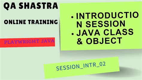 playwright java introduction session 01 and part 02 java class objects youtube