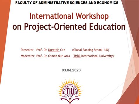 International Workshop On Project Oriented Education Tiu