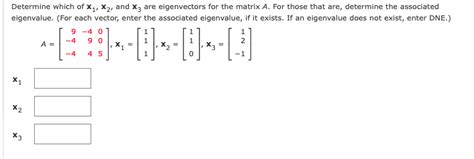 solved determine which of x1 x2 and x3 are eigenvectors