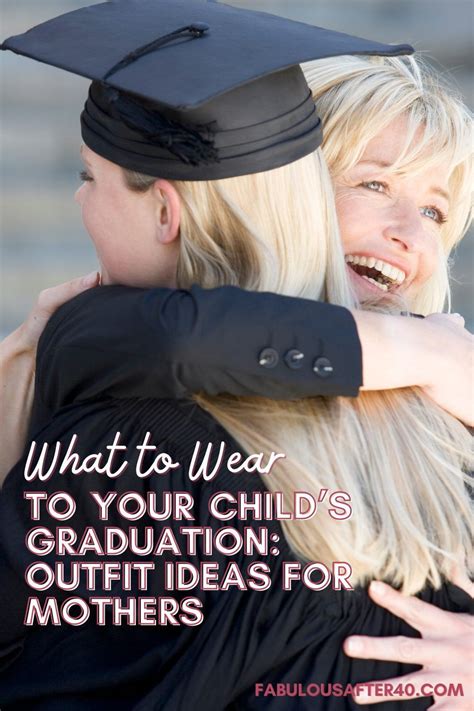 What To Wear To A Graduation Ceremony Outfit Ideas For Mothers