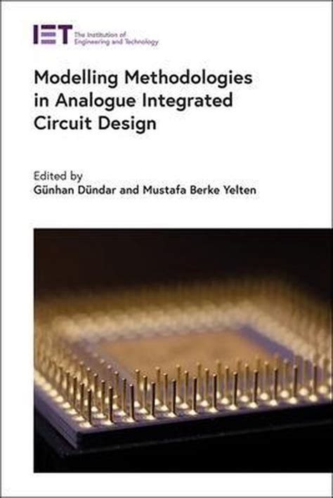 Materials Circuits And Devices Modelling Methodologies In Analogue