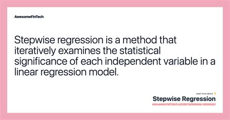 Stepwise Regression AwesomeFinTech Blog