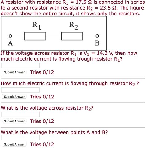Solved A Resistor With Resistance R1 17 5 Q Is Connected In Series To A Second Resistor With