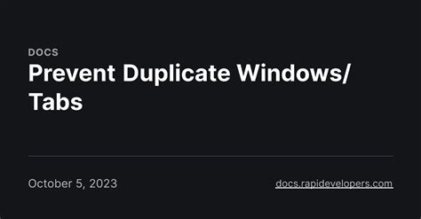 Prevent Duplicate Windows Tabs