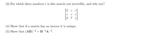 Solved For Which Three Numbers C Is This Matrix Not Chegg Com