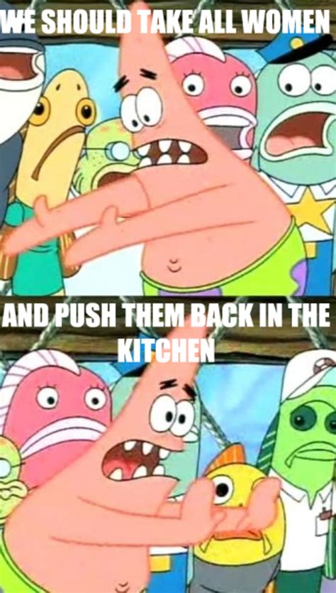 Image 88333 Push It Somewhere Else Patrick Know Your Meme