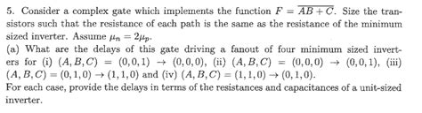 Solved Consider A Complex Gate Which Implements The Chegg