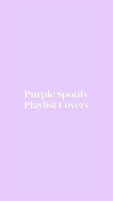 Purple Spotify Playlist Covers Spotify Playlist Music Cover Photos Music Album Cover