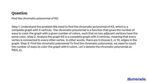 Solved Find The Chromatic Polynomial Of K5