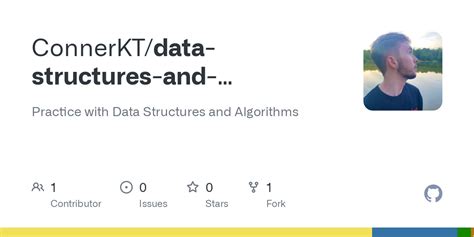Github Connerktdata Structures And Algorithms Practice With Data Structures And Algorithms