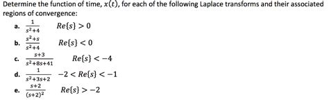 solved determine the function of time x t for each of the
