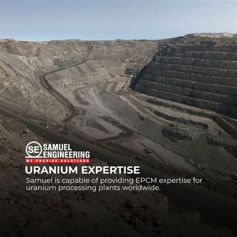 Uranium Uraniumprocessing Epcm Miningprojects Samuelengineering