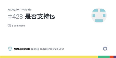 是否支持ts Issue xaboy form create GitHub