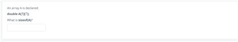Solved An Array A Is Declared Double A 5 7 What Is