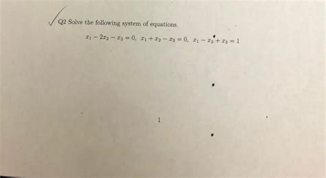Solved V Q2 Solve The Following System Of Equations 11 Chegg Com