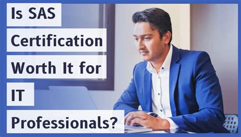 Is Achieving Sas Certification Worth It Sas Certification Guide
