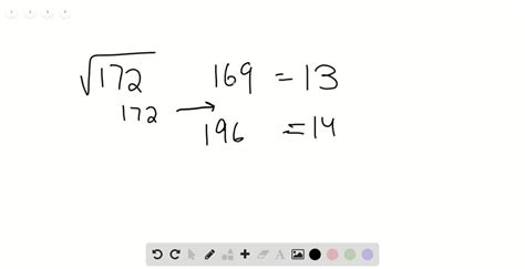 Solved In The Following Exercises Estimate Each Square Root Between Two Consecutive Whole