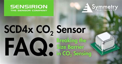 SCD4x CO2 Sensor Frequently Asked Questions Symmetry Blog Symmetry Electronics