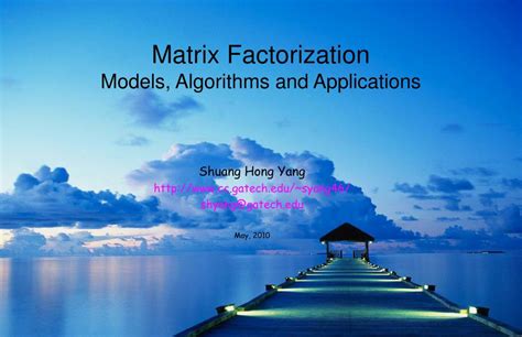 Ppt Matrix Factorization Models Algorithms And Applications Powerpoint Presentation Id3344041