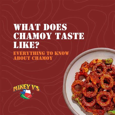 What Does Chamoy Taste Like