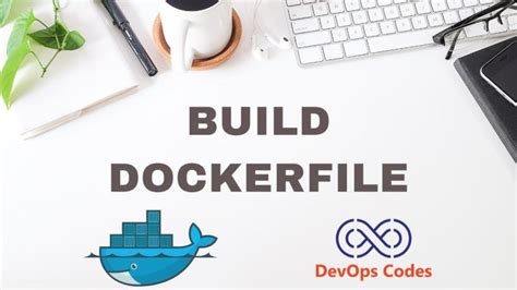 Devops Codes On Linkedin Episode 21 Build Your First Docker Image
