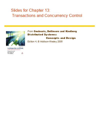 Slides For Chapter 13 Transactions And Concurrency Control Chapter 13 Slides