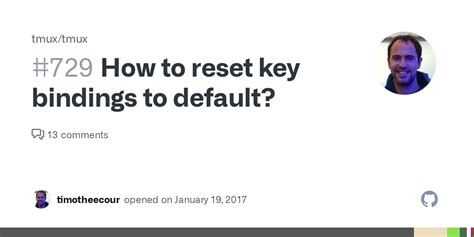 How To Reset Key Bindings To Default · Issue 729 · Tmuxtmux · Github